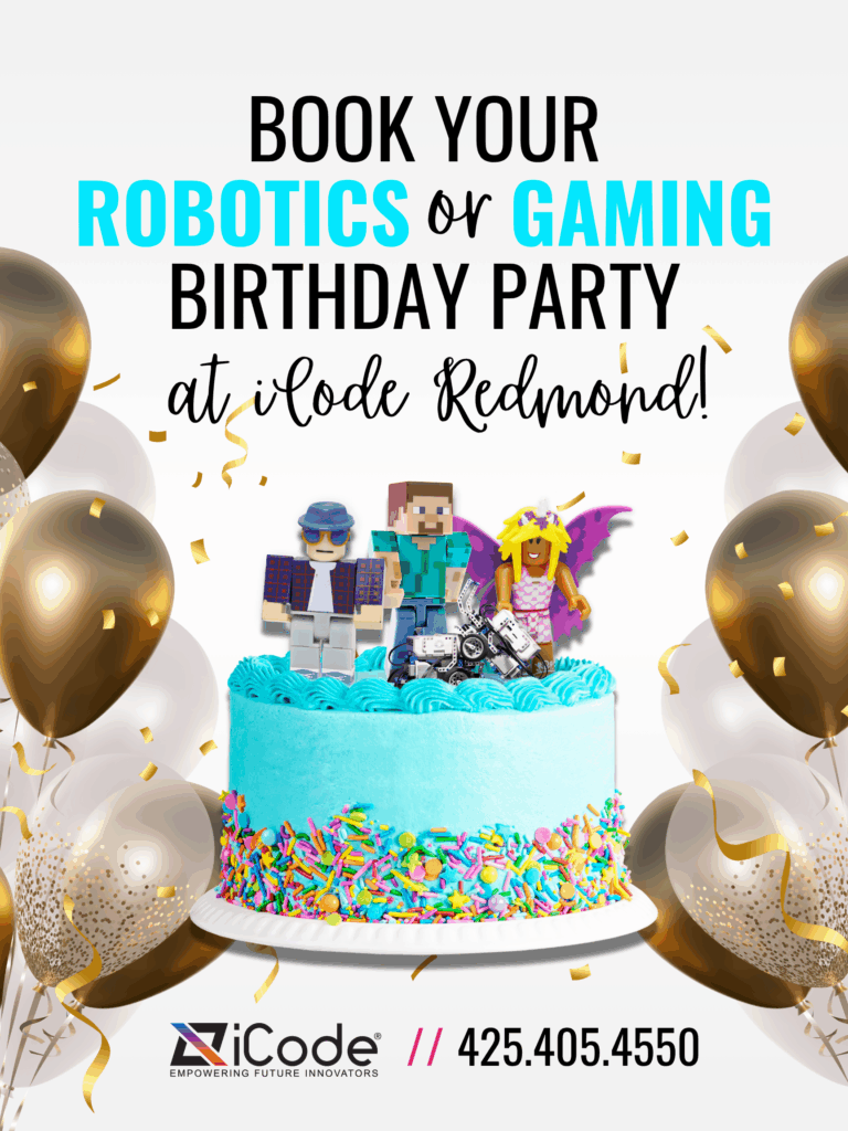 🎉 Level Up Your Birthday Bash at iCode Redmond! 🎉 - iCode Redmond, WA